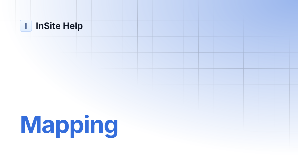 Mapping | InSite Help