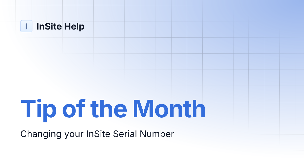Tip of the Month | InSite Help